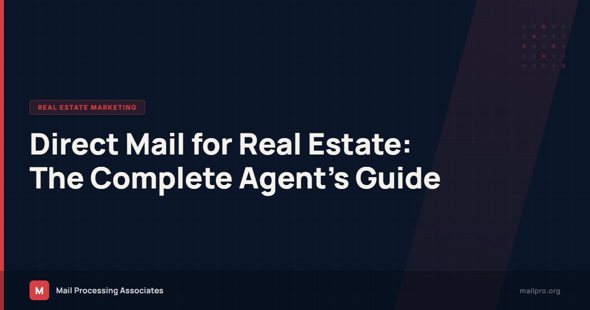 Direct Mail for Real Estate: The Complete Agent's Guide [2026] | Mail ...
